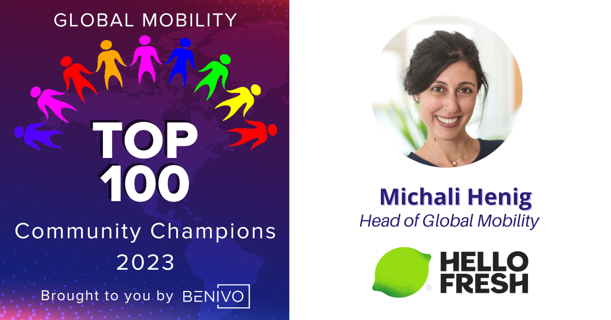 Michali Henig | Global Mobility Top 100 Community | The View From The Top