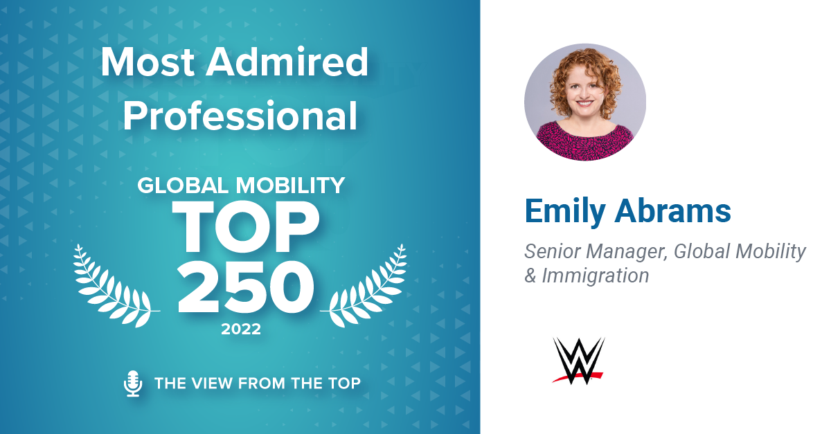 Emily Abrams | Global Mobility Top 250 Professional | The View From The Top