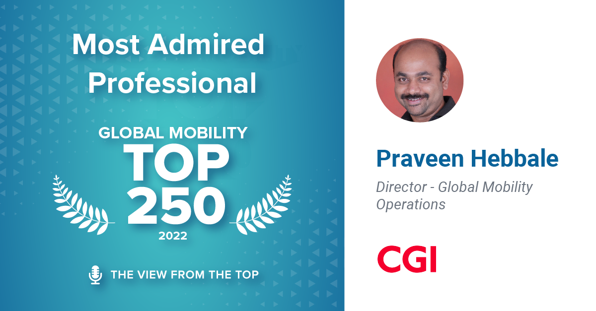 Praveen Hebbale | Global Mobility Top 250 Professional | The View From ...